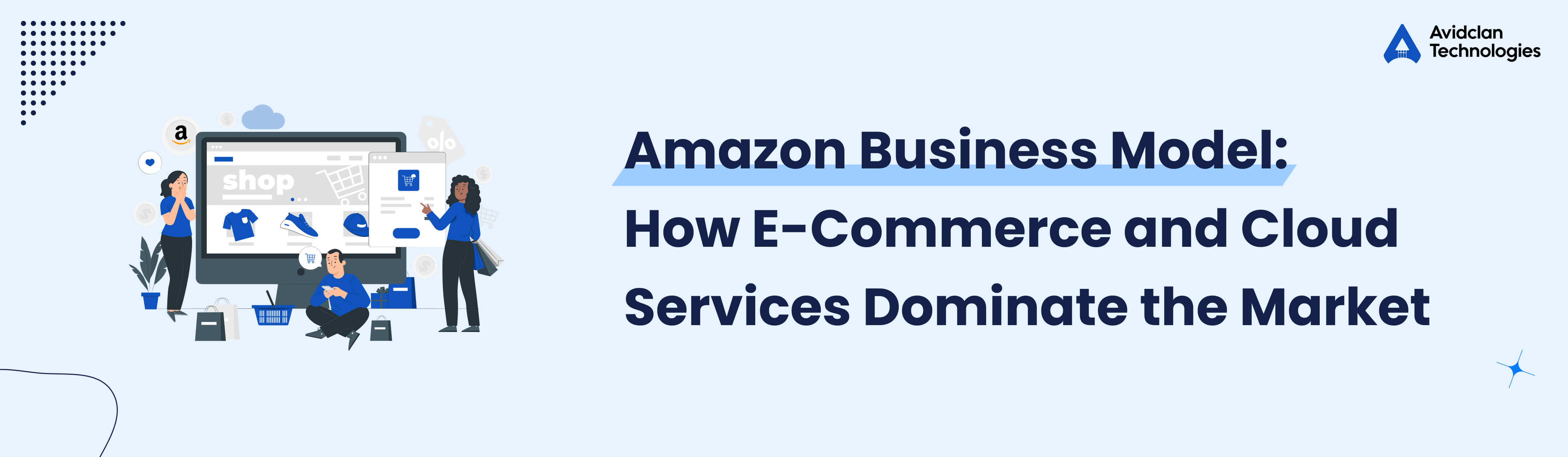 Amazon Business Model: How E-Commerce and Cloud Services Dominate the ...